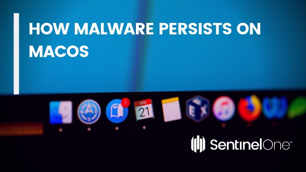 How Malware Persists on macOS