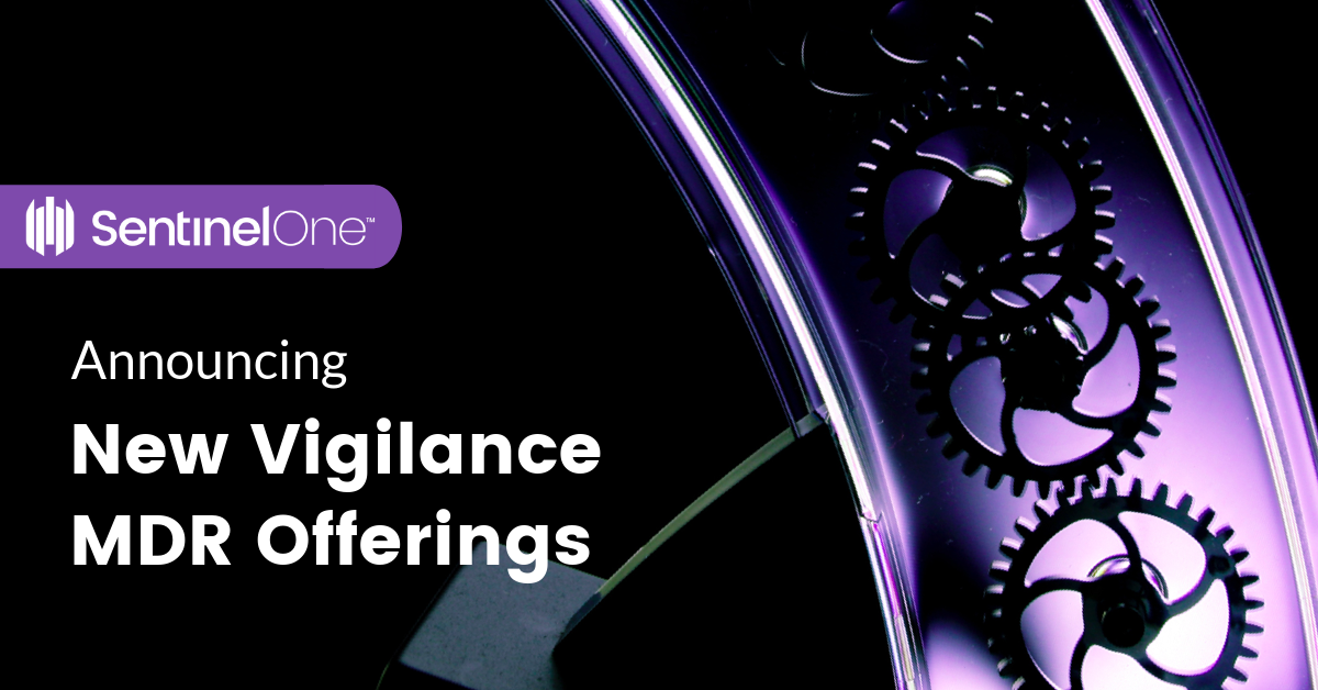 SentinelOne Announces New Vigilance MDR Offerings to Further Enhance ...