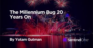 The Millennium Bug 20 Years On | SentinelOne