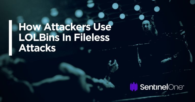 What are LOLBins? | How Attackers Use LOLBins?