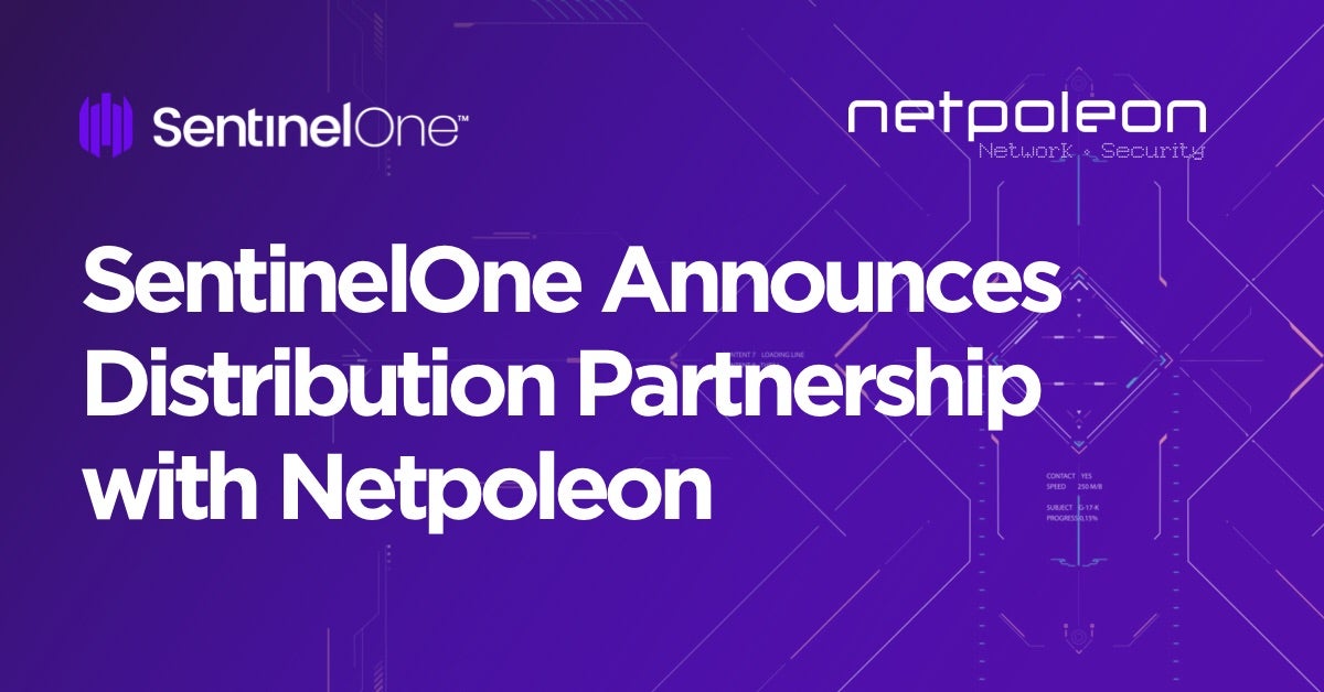 SentinelOne Announces Distribution Partnership with Netpoleon to ...