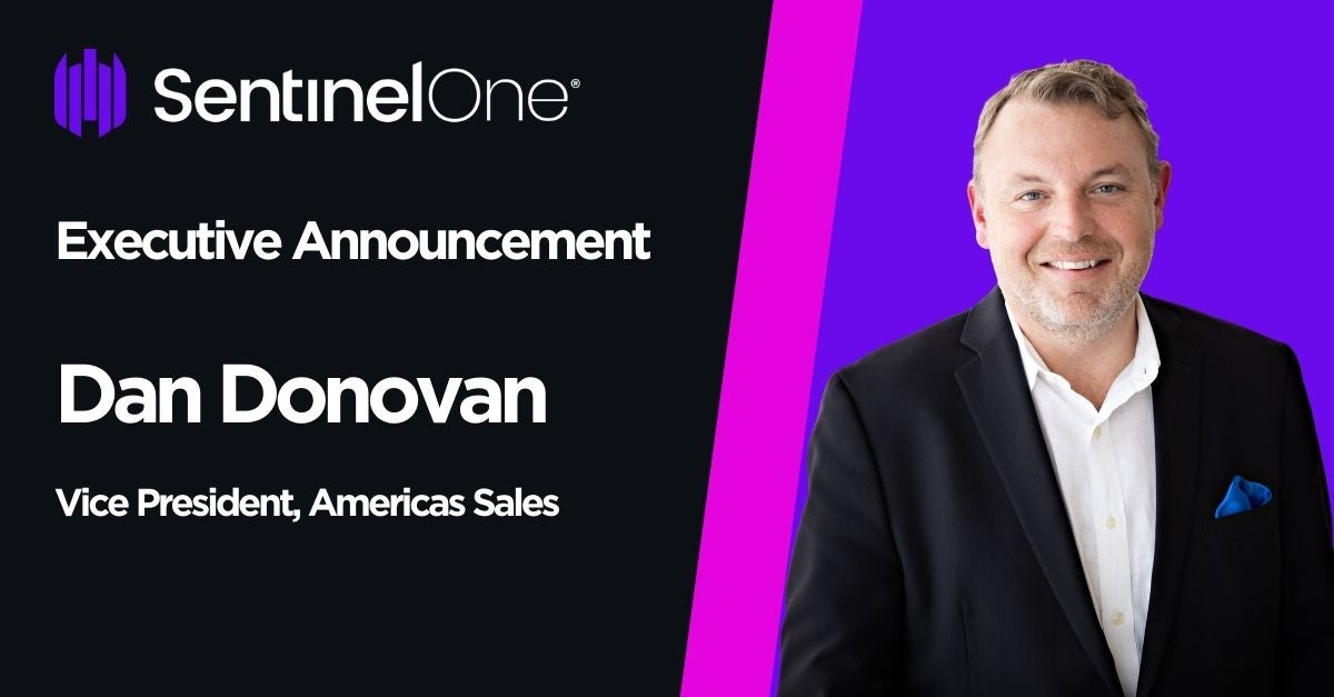 SentinelOne Appoints Daniel Donovan as VP Americas Sales | SentinelOne