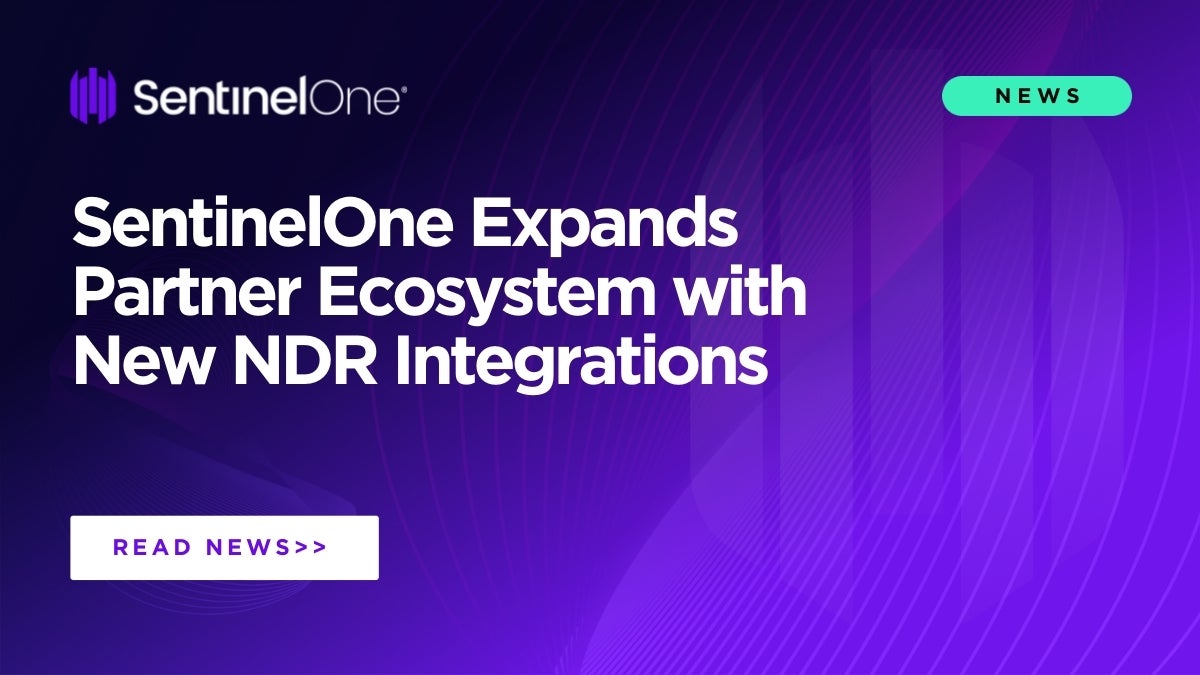 SentinelOne Expands Partner Ecosystem with New NDR Integrations ...