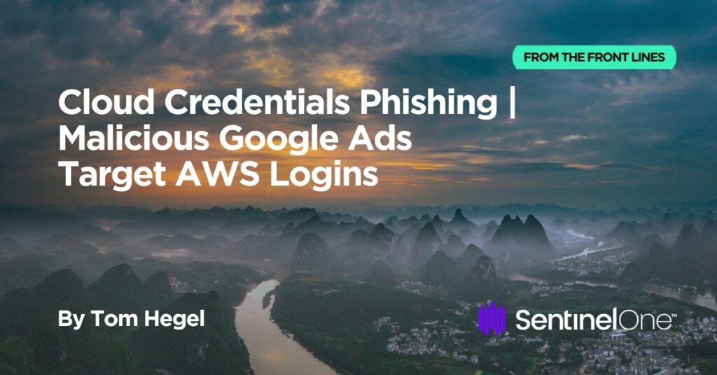 Cloud Credentials Phishing | Google Ads Target AWS Logins