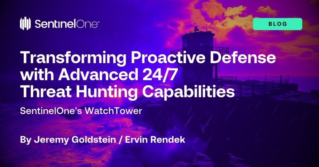 SentinelOne’s WatchTower | Transforming Proactive Defense with Advanced ...