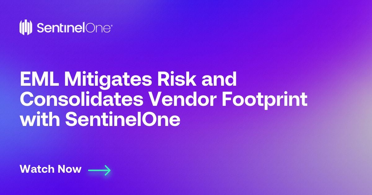 EML Reduces Risk & Vendor Footprint with SentinelOne