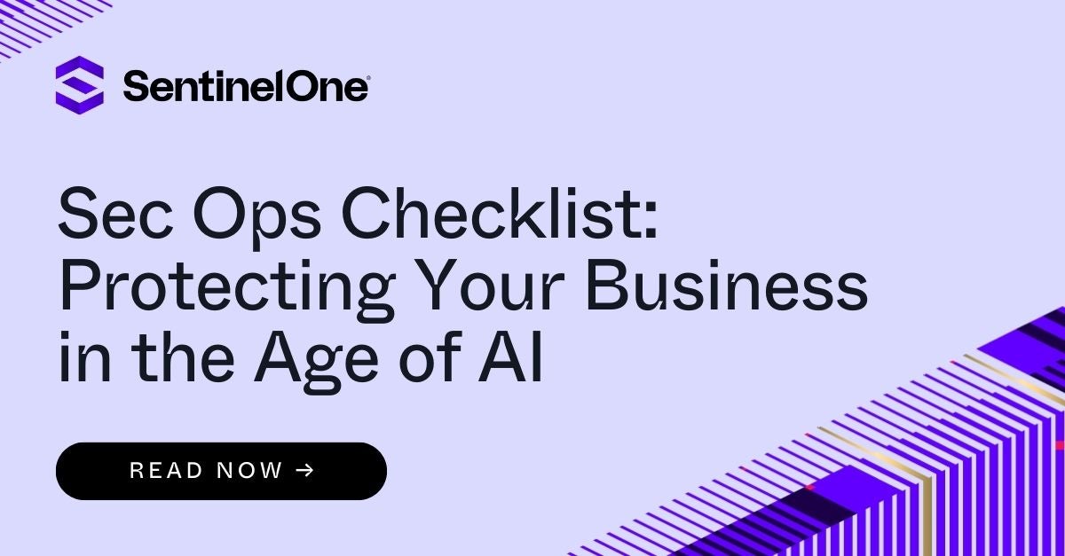 Sec Ops Checklist: Protecting Your Business in the Age of AI