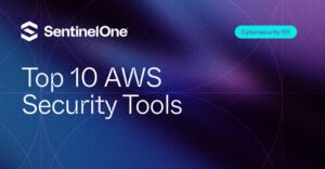 Top 10 AWS Security Tools For 2025