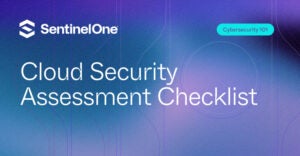 Cloud Security Assessment Checklist for 2025