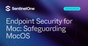Endpoint Security for Mac: Safeguarding MacOS