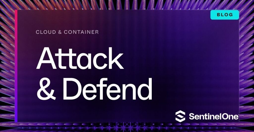Cloud and Container | The Attack & Defend Series