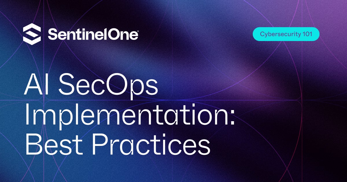 AI SecOps Implementation: Best Practices