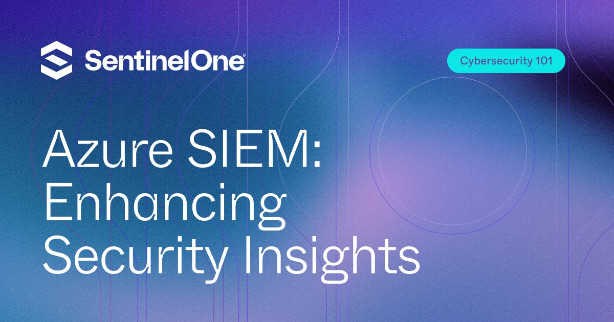 Azure SIEM: Enhancing Security Insights