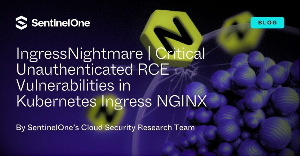 IngressNightmare | Critical Unauthenticated RCE Vulnerabilities in ...